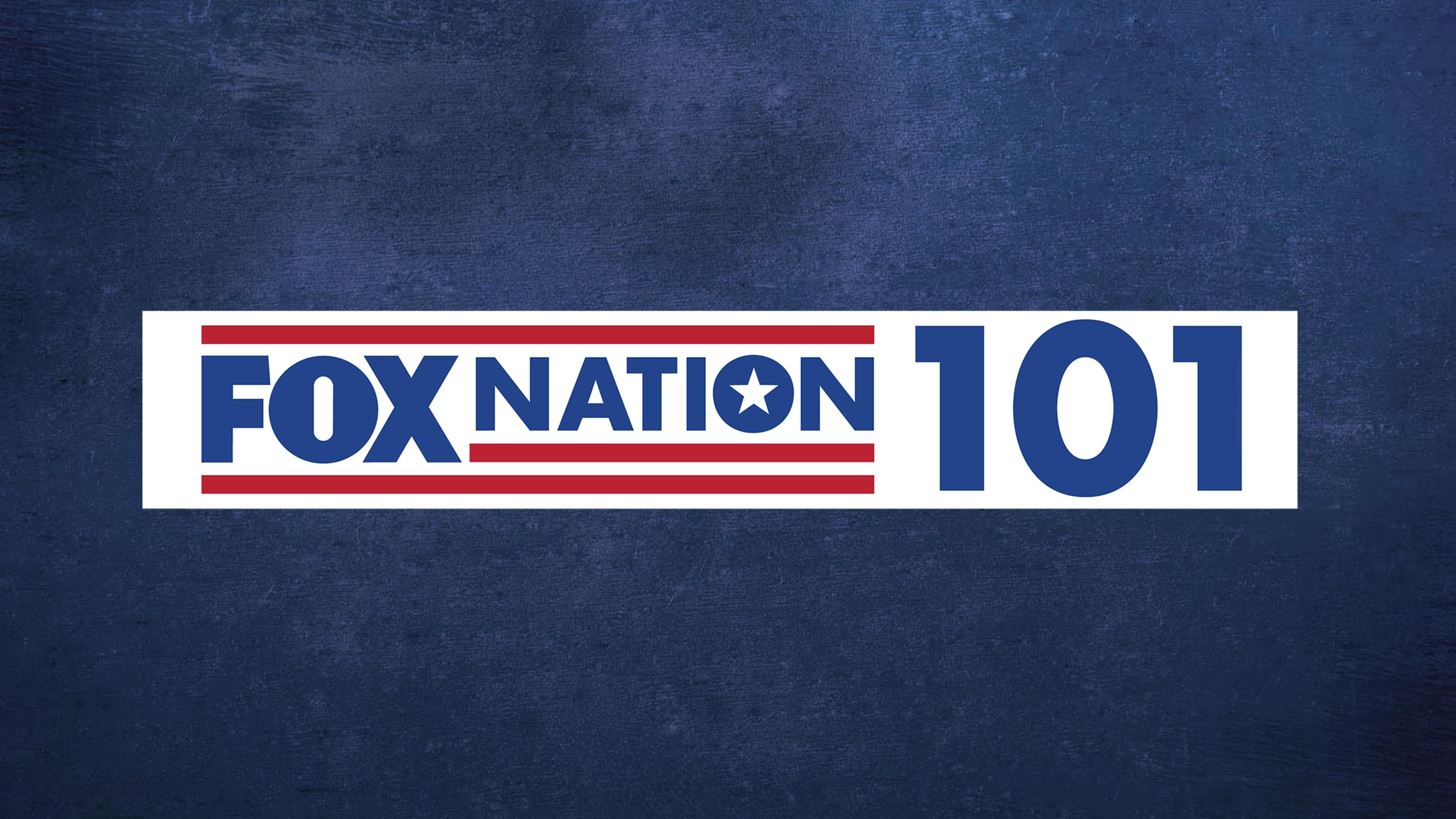 Watch Fox Nation 101 | FOX One