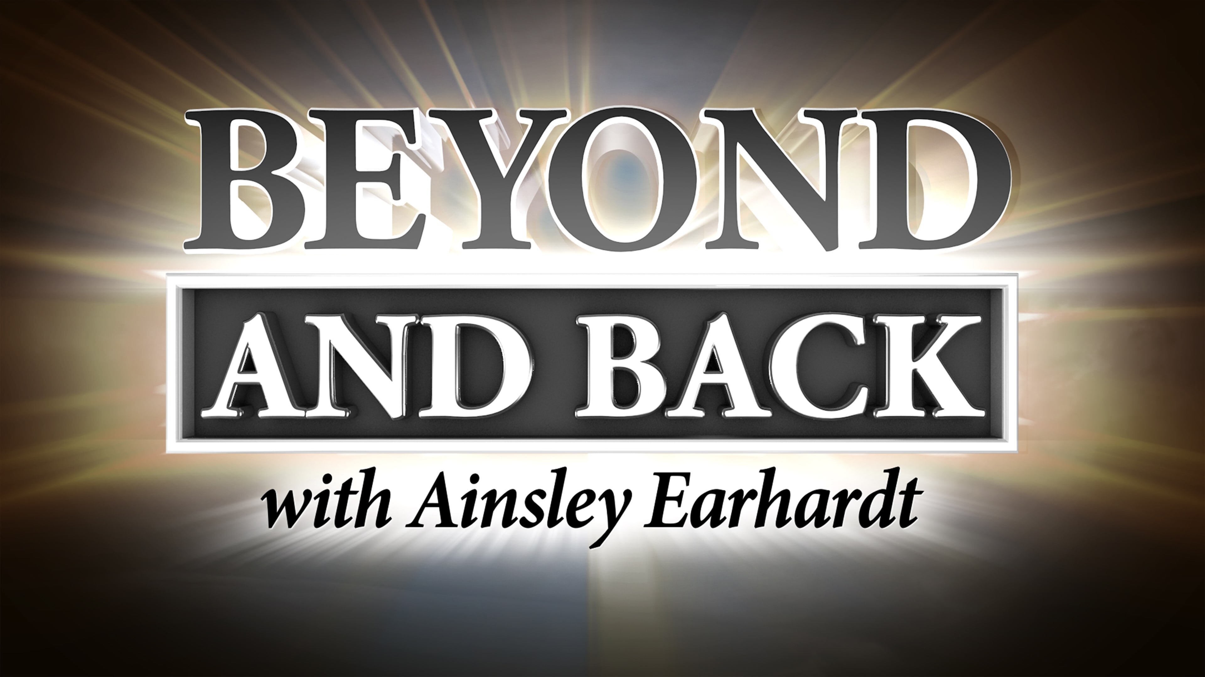 Watch Beyond and Back With Ainsley Earhardt | FOX One