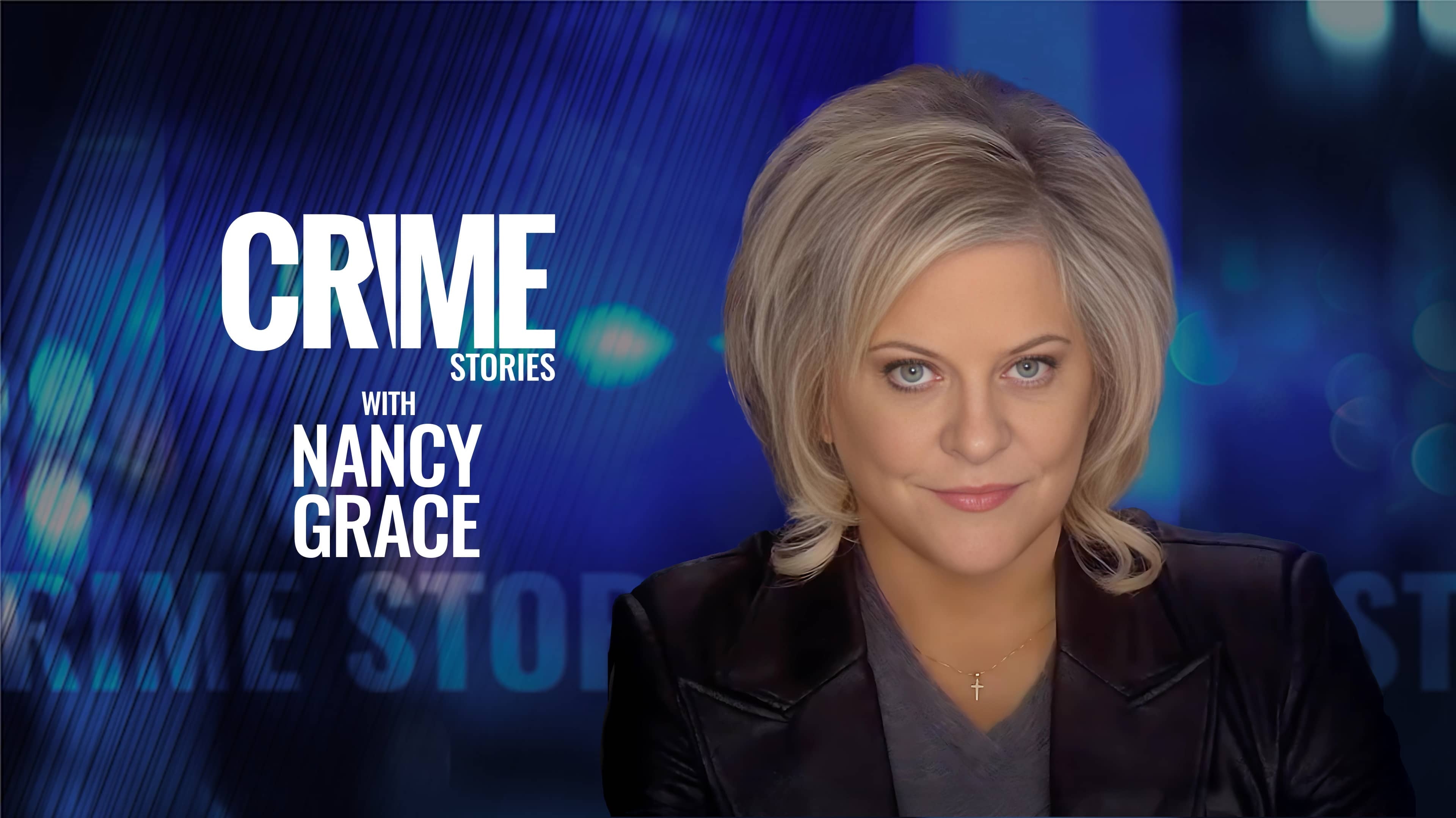 Watch Crime Stories with Nancy Grace | FOX One