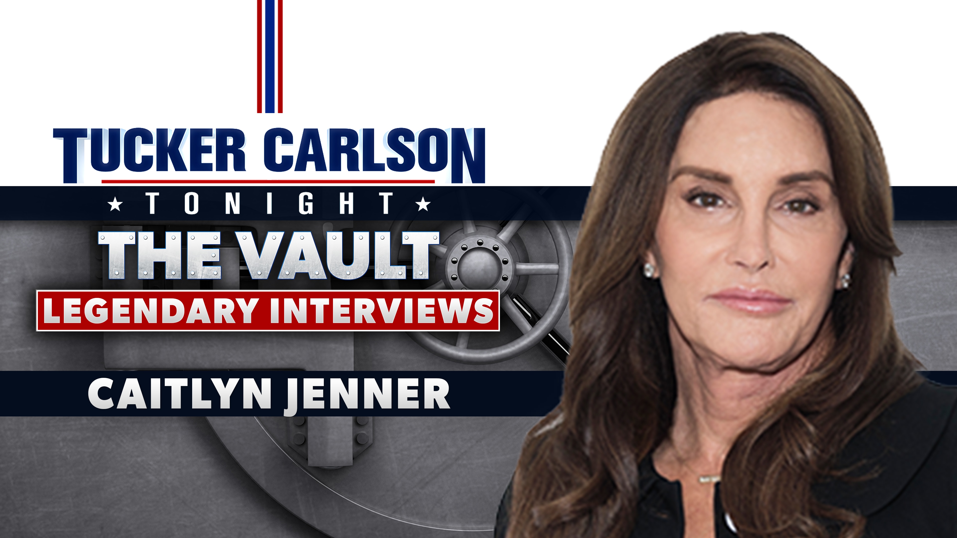 Watch Tucker Carlson Tonight: The Vault: Season 1, Episode 17 "Caitlyn ...