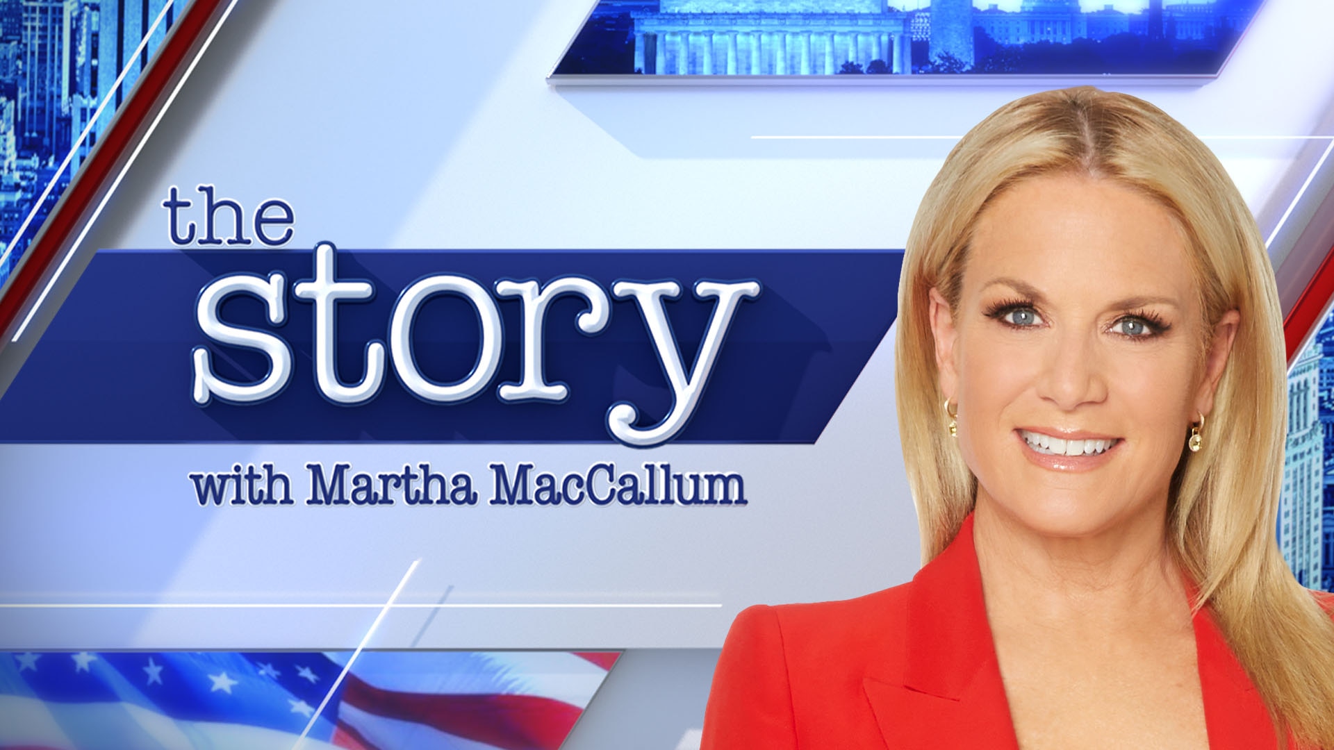 Watch The Story with Martha MacCallum Audio | FOX One