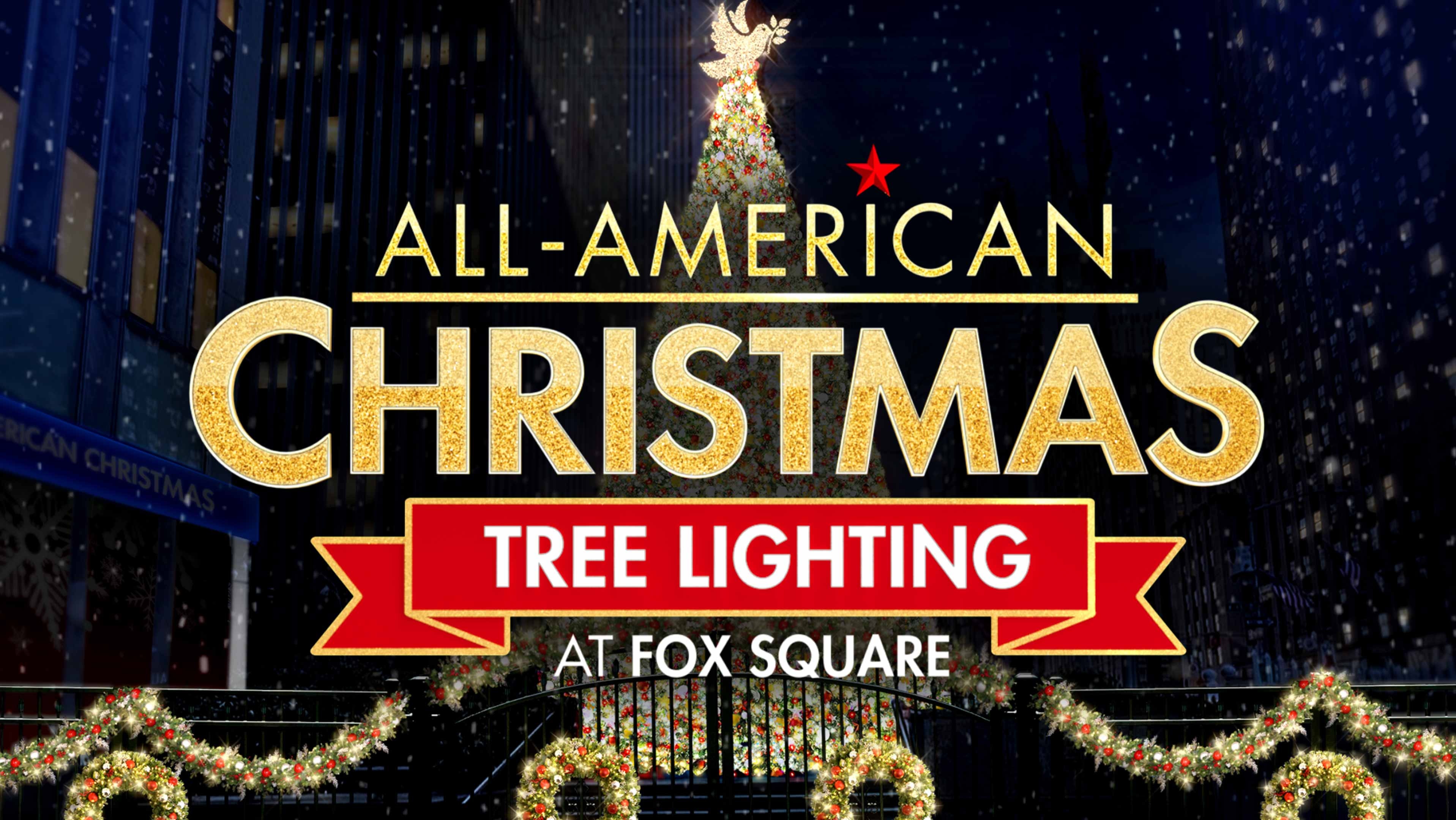 Watch All-American Christmas Tree Lighting at Fox Square | FOX One