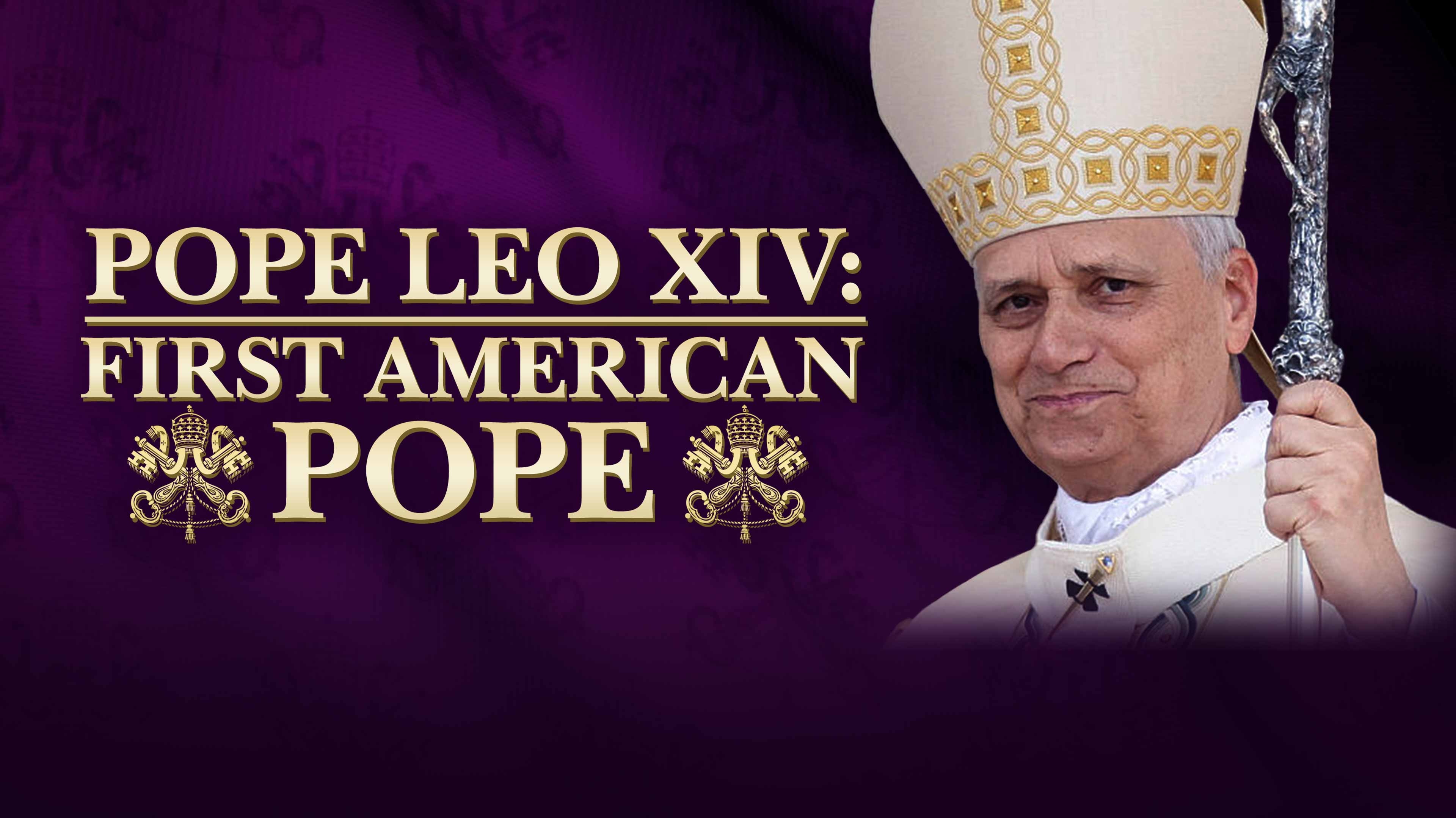 Watch Pope Leo Xiv: First American Pope | FOX One