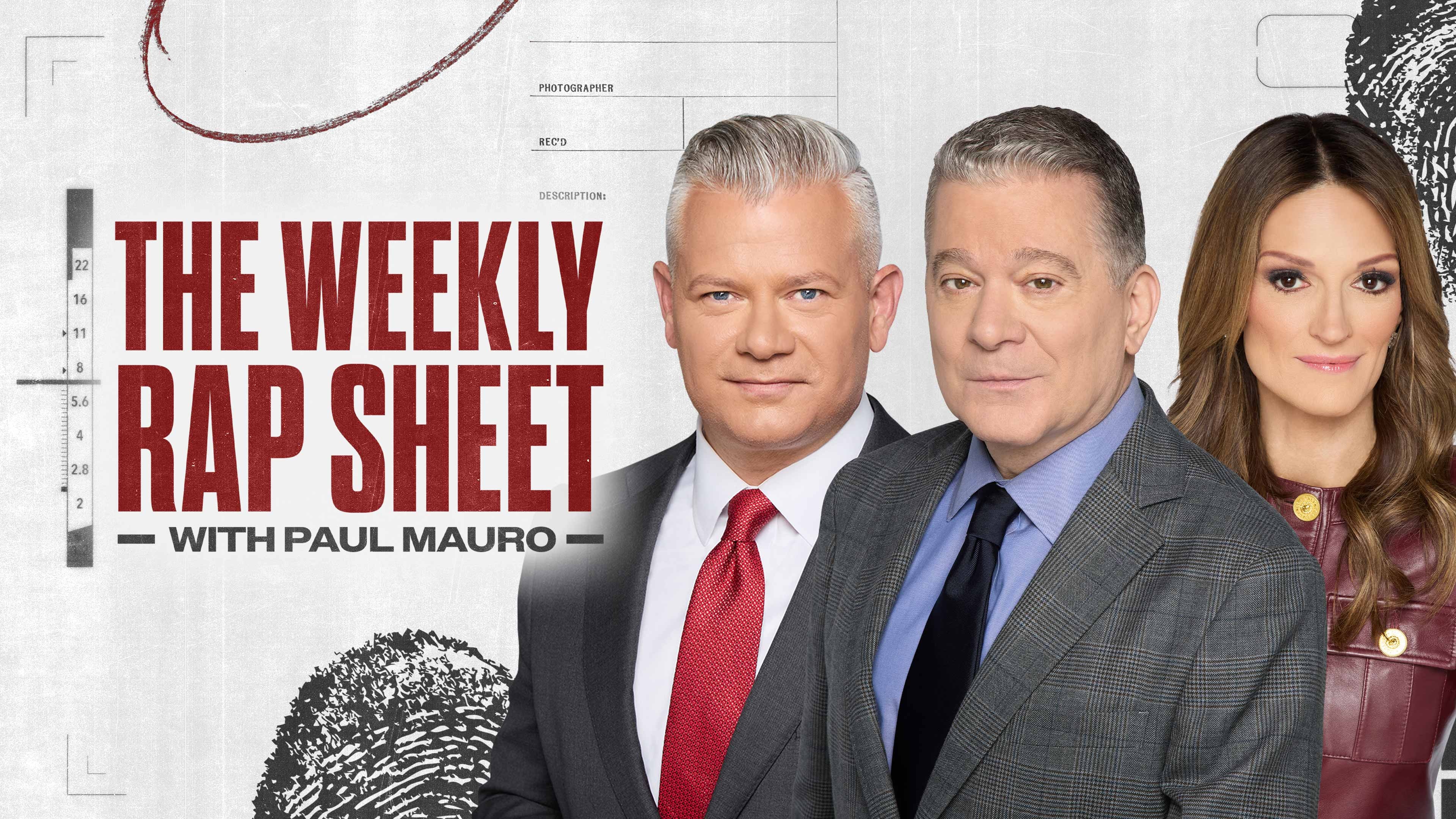 Watch The Weekly Rap Sheet with Paul Mauro | FOX One