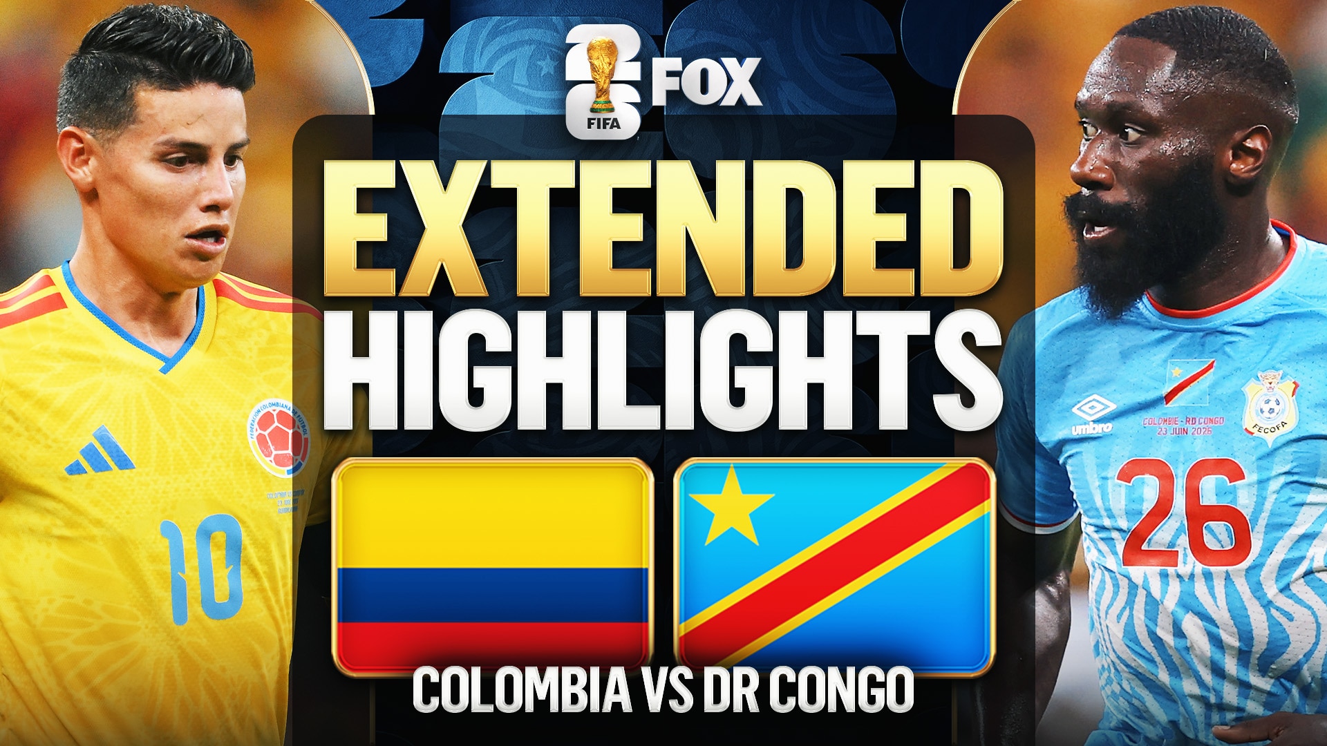 Watch Colombia vs DR Congo Extended Highlights | 2026 FIFA World Cup ...
