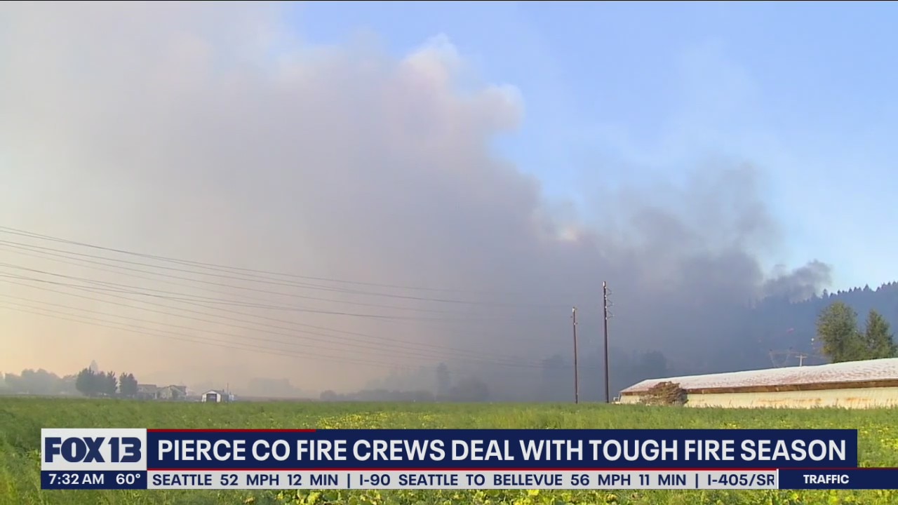 Pierce County Fire Crews deal with tough fire season | FOX 13 Seattle